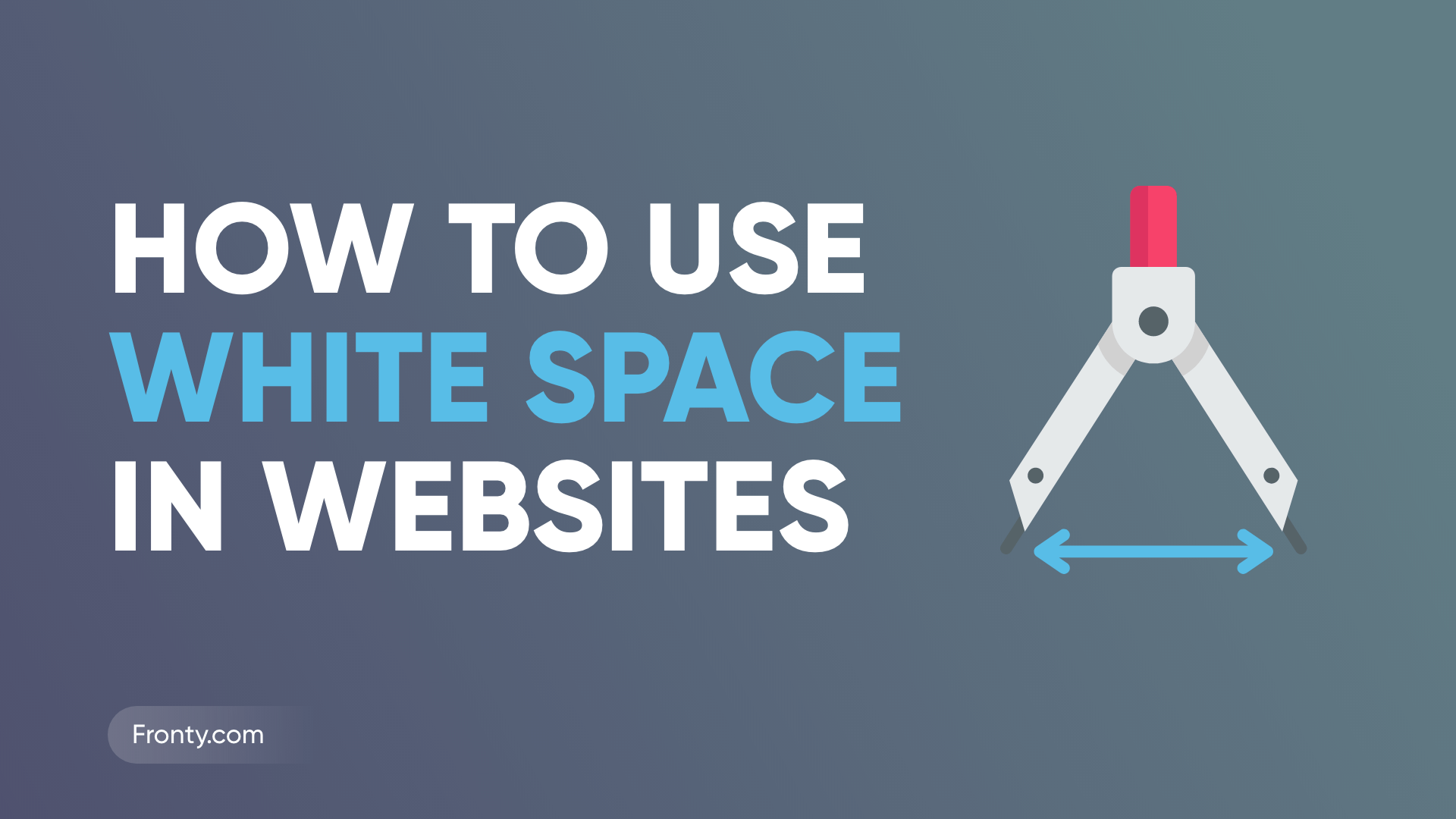 How to Use Whitespace In Websites - Fronty